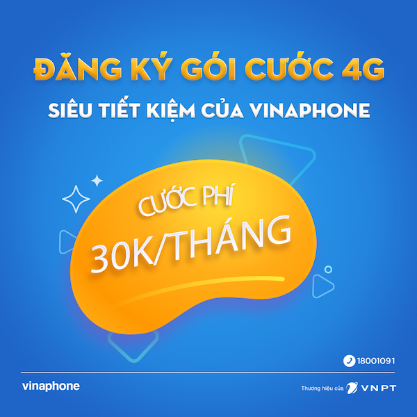 Đăng ký gói cước 4G VinaPhone 3 tháng - Nhận ưu đãi KHỦNG