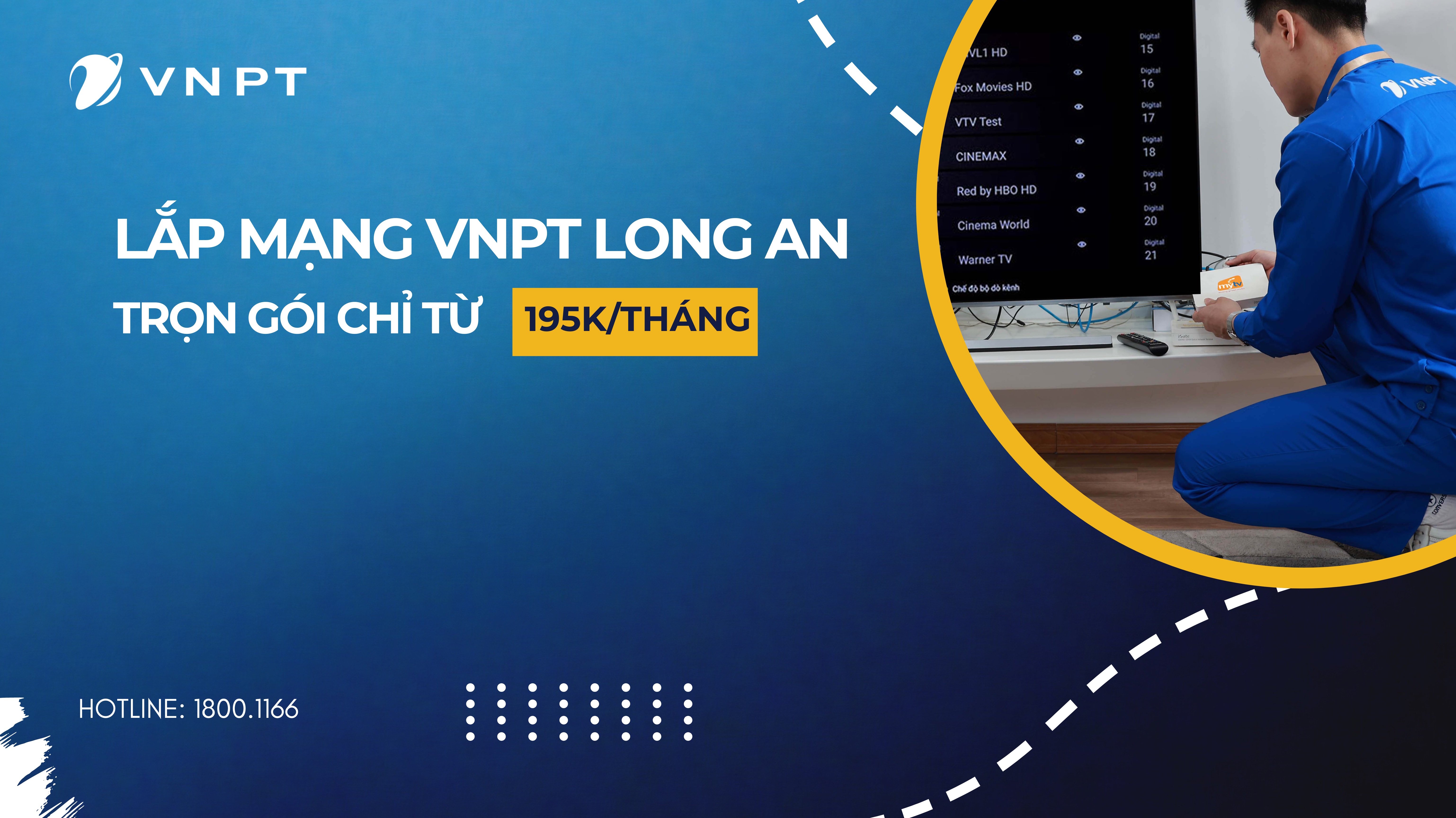 Lắp mạng VNPT Long An trong ngày: Trọn gói chỉ từ 195K/tháng